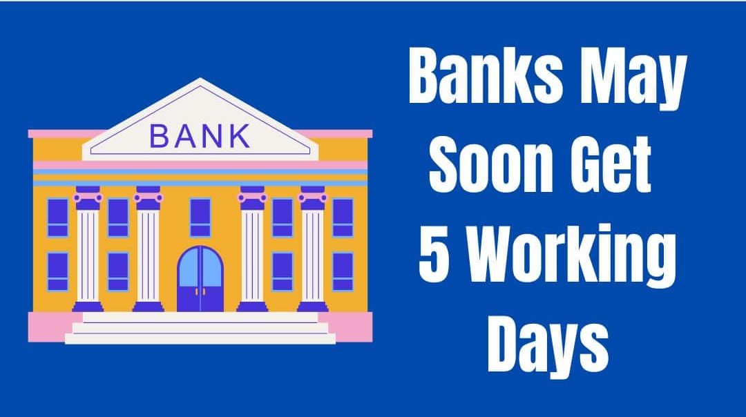 5 working days in banks: IBA acknowledge