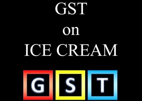 GST rate on icecream : Manufacturers hope for rate reduction